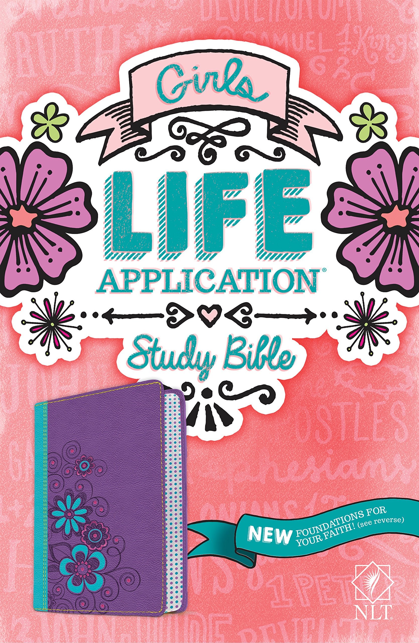 NLT Tyndale Girls Life Application Study Bible, TuTone (LeatherLike, P